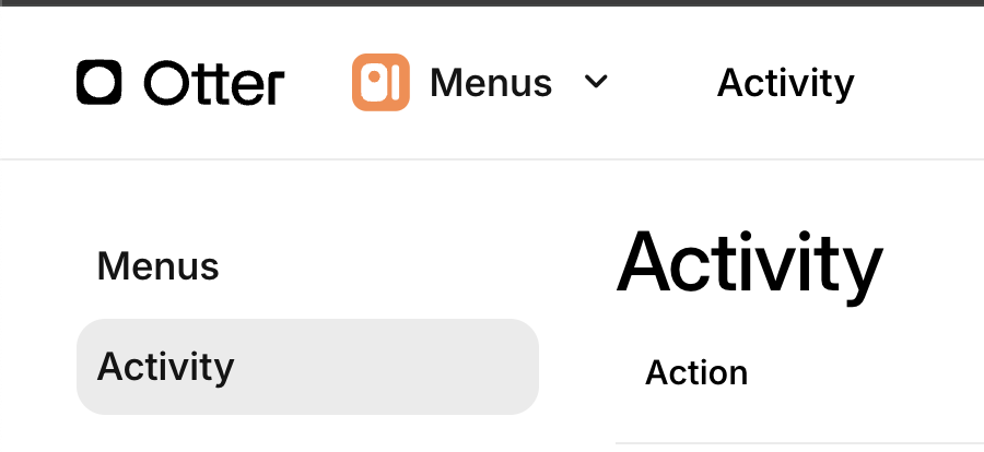Menus Activity Logs – Otter Help Center - US